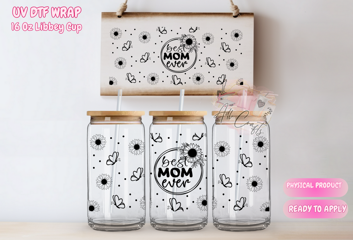 #158 Best Mom Eever Mother's Day UVDTF WRAPS – AdlCrafts